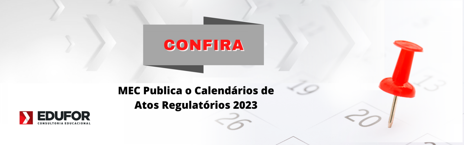 Calendário Regulatório do MEC - 2023 - Edufor